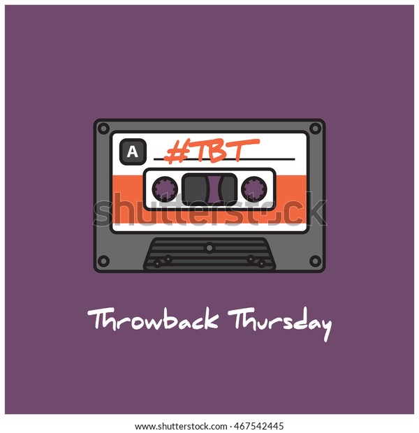 Throwback Thursday Written On Cassette Tape Stock Vector (Royalty Free ...