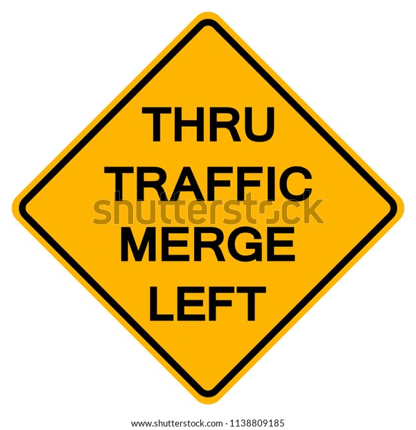 Thru Traffic Merge Left Road Sign Stock Vector (Royalty Free ...