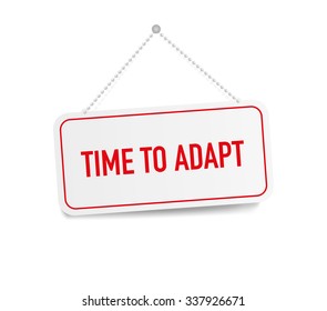 Time Adapt Hanging Sign Isolated On Stock Vector (Royalty Free ...