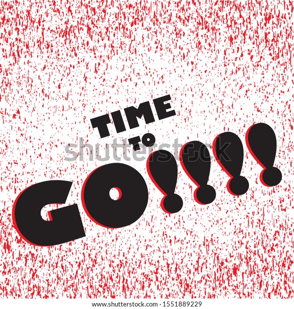 Time Go Motivational Qoutes Vector Design Stock Vector (Royalty Free ...