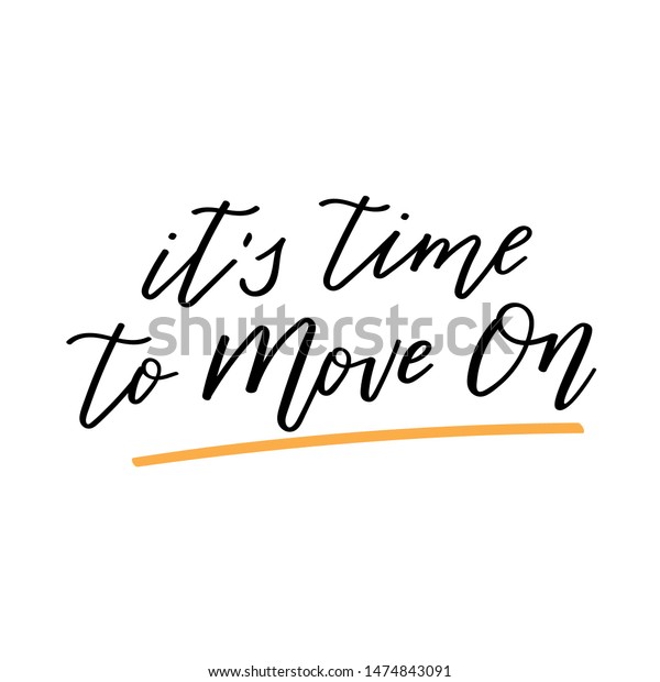 Time Move On Modern Calligraphy Lettering Stock Vector (Royalty Free ...
