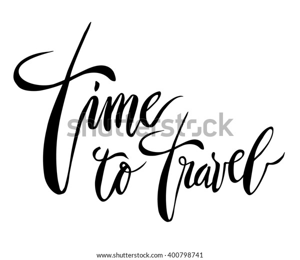 Time Travel Card Hand Drawn Lettering Stock Vector (Royalty Free) 400798741