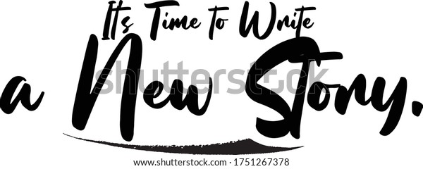 Time Write New Story Calligraphy Handwritten Stock Vector (Royalty Free ...