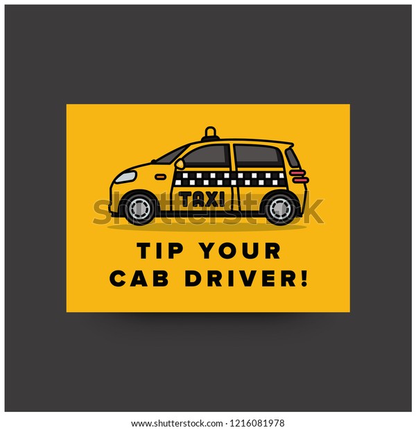 Tip Your Cab Driver Poster Design Stock Vector (Royalty Free ...