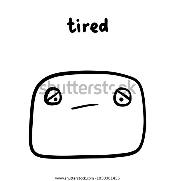 Tired Hand Drawn Vector Illustration Cartoon Stock Vector (Royalty Free ...