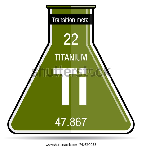 Titanium Symbol On Chemical Flask Element Stock Vector (Royalty Free ...