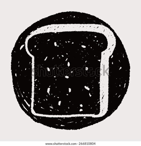 Toast Doodle Drawing Stock Vector (Royalty Free) 266810804 | Shutterstock