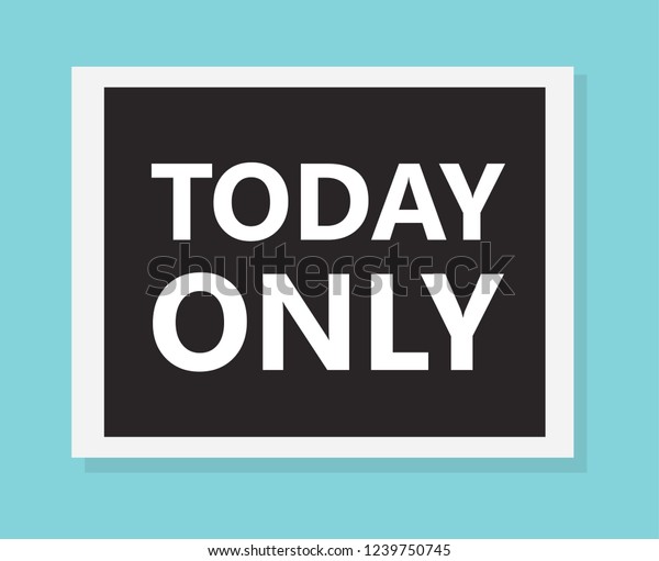 Today Only Concept Vector Illustration Stock Vector (Royalty Free ...