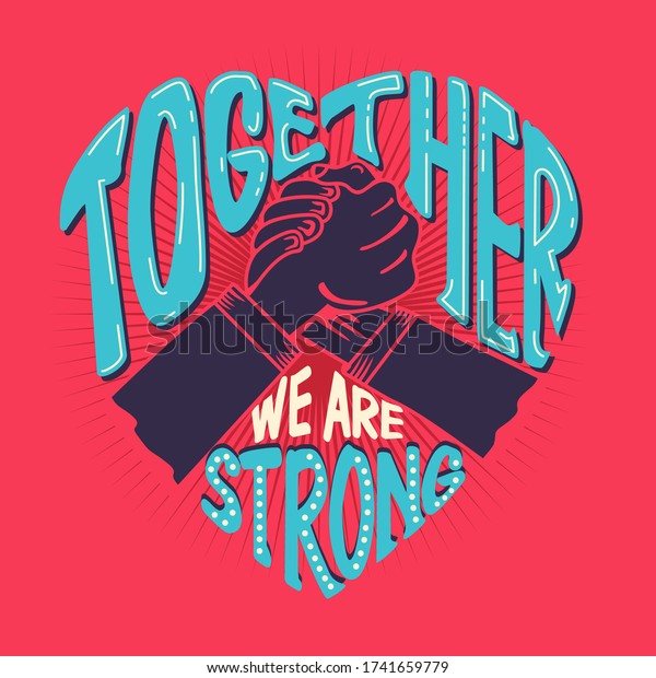 Together We Strong Modern Stylish Motivational Stock Vector (Royalty ...