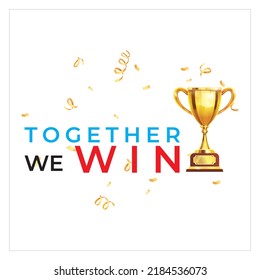 Together We Win Champion Design Vector Stock Vector (Royalty Free ...
