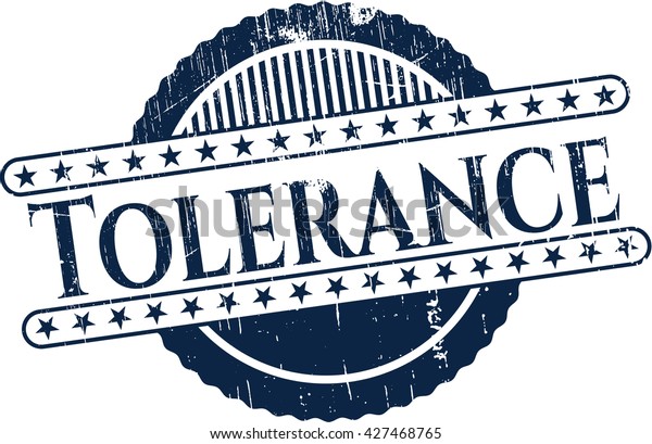 Tolerance Rubber Grunge Stamp Stock Vector (Royalty Free) 427468765 ...