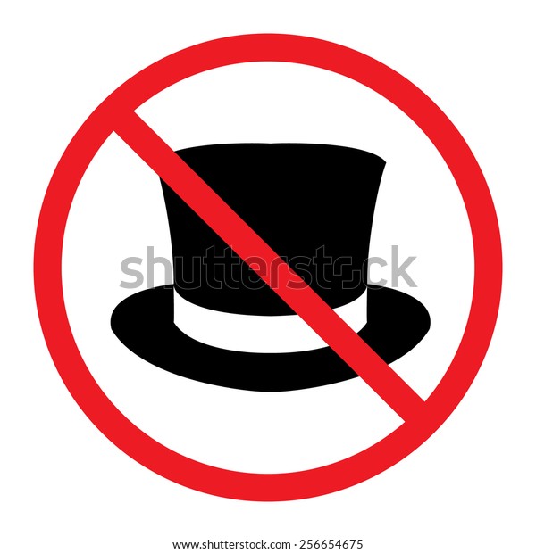 Top Hat Prohibition Sign Stock Vector (Royalty Free) 256654675 ...