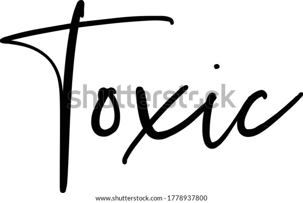 Toxic Hand Drawn Lettering Environment Theme Stock Vector (Royalty Free ...
