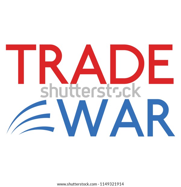 Trade War Background Stock Vector (Royalty Free) 1149321914