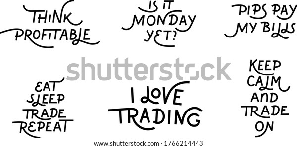 Trading Exchange Slogans Monoline Handwritten Lettering Stock Vector ...