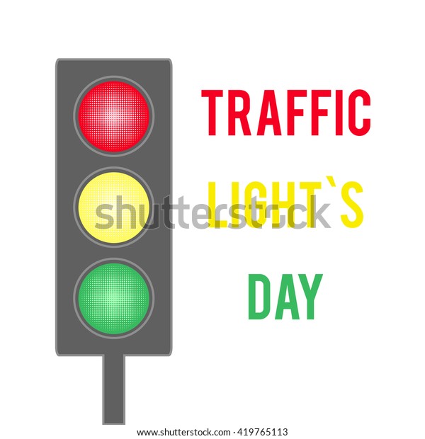 Traffic Lights Day Card Vector Illustration Stock Vector (Royalty Free ...