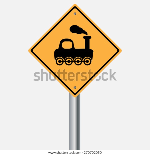 Traffic Sign Beware Train Railroad Stock Vector (Royalty Free ...