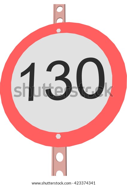 Traffic Sign Speed Limit 130 Stock Vector (Royalty Free) 423374341 ...