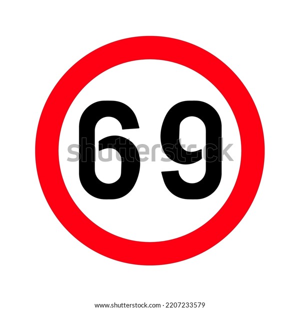 Traffic Sign Speed Limit 69 Sign Stock Vector (Royalty Free) 2207233579 ...