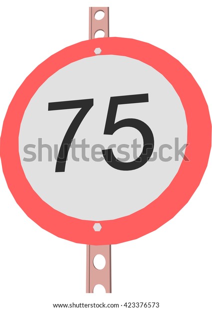 Traffic Sign Speed Limit 75 Stock Vector (Royalty Free) 423376573 ...
