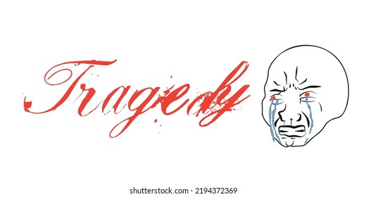 Tragedy Text Crying Face White Background Stock Vector (Royalty Free ...