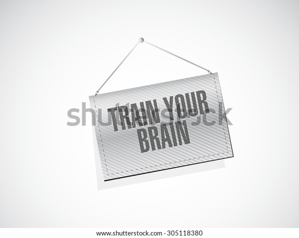 Train Your Brain Hanging Sign Concept: vector de stock (libre de ...