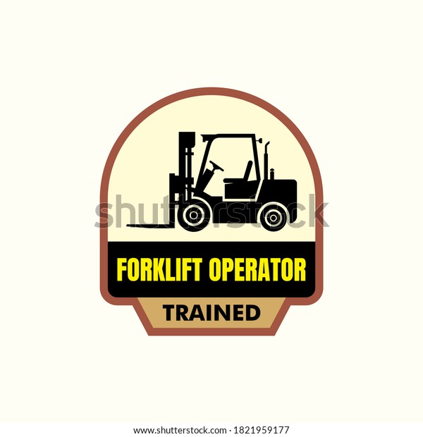 Trained Sticker Label Design Forklift Operator Stock Vector (Royalty ...