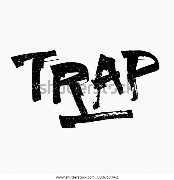 Trap Ink Hand Lettering Modern Brush Stock Vector (Royalty Free) 500667742