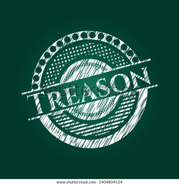 Treason Chalkboard Emblem Vector Illustration Detailed Stock Vector ...