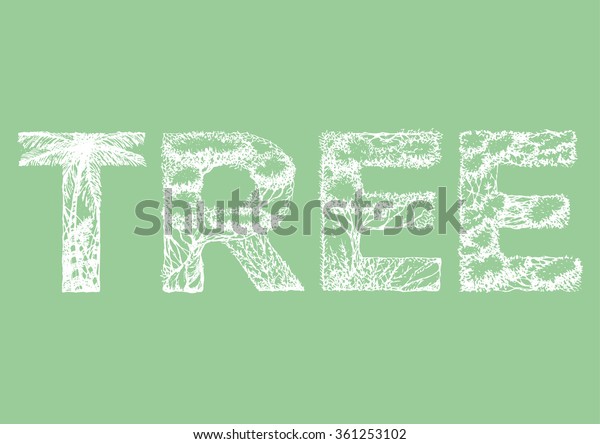 Tree Alphabet Design Text Wording Hand Stock Vector (Royalty Free ...