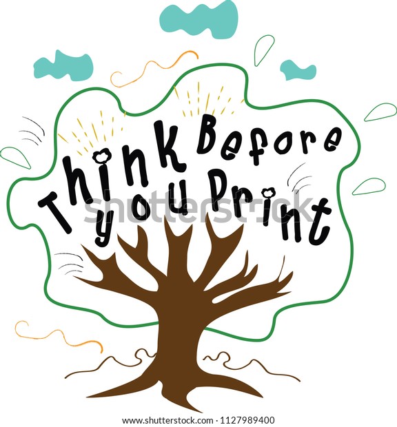 Tree Message Think Before Printing 스톡 벡터(로열티 프리) 1127989400