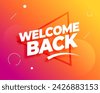 19,425 Welcome Back Sign Images, Stock Photos, 3D objects, & Vectors ...