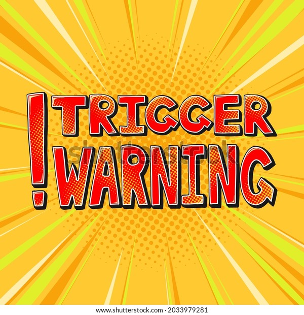 Trigger Warning Sign Pop Art Comics Stock Vector (Royalty Free ...