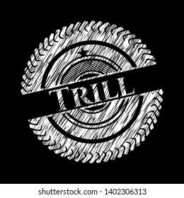 Trill Written Chalkboard Texture Vector Illustration Stock Vector ...