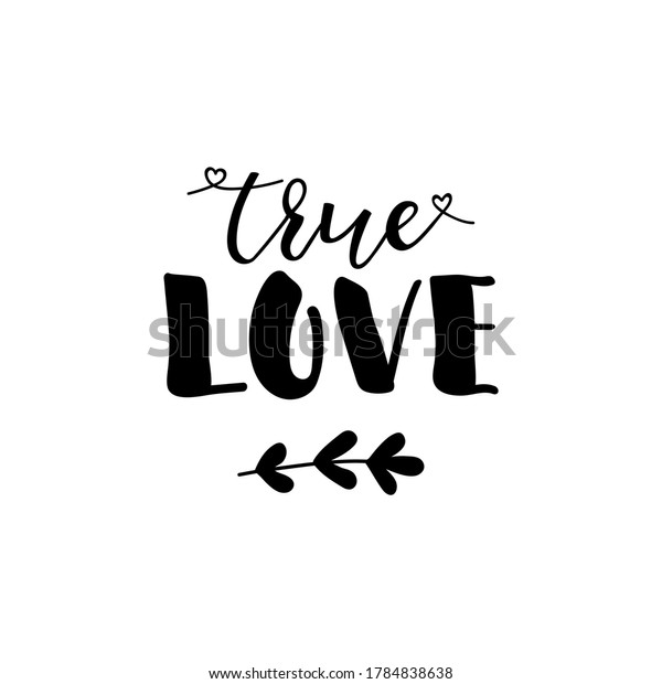 True Love Vector Illustration Lettering Ink Stock Vector (Royalty Free ...
