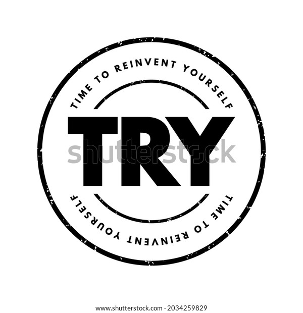 Try Time Reinvent Yourself Acronym Business Stock Vector (Royalty Free ...