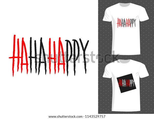 Tshirt Design Print Design Slogan Ha Stock Vector (Royalty Free ...