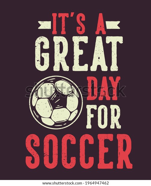 Tshirt Design Slogan Typography Great Day: vector de stock (libre de ...