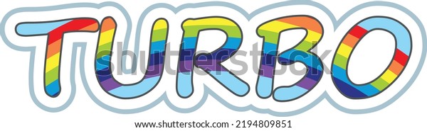 Turbo Stylish Sign Design Vector Stock Vector (Royalty Free) 2194809851 ...