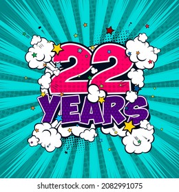 Twenty Two Years Birthday Comic Bubble Stock Vector (Royalty Free ...
