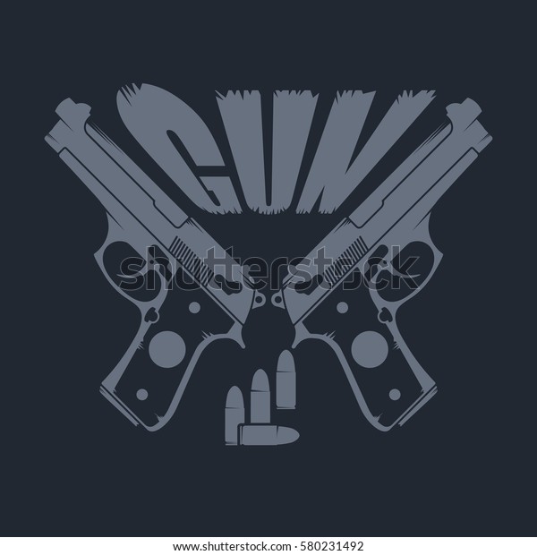 Two Guns Ammo Emblem Handgun Bullets Stock Vector (Royalty Free) 580231492