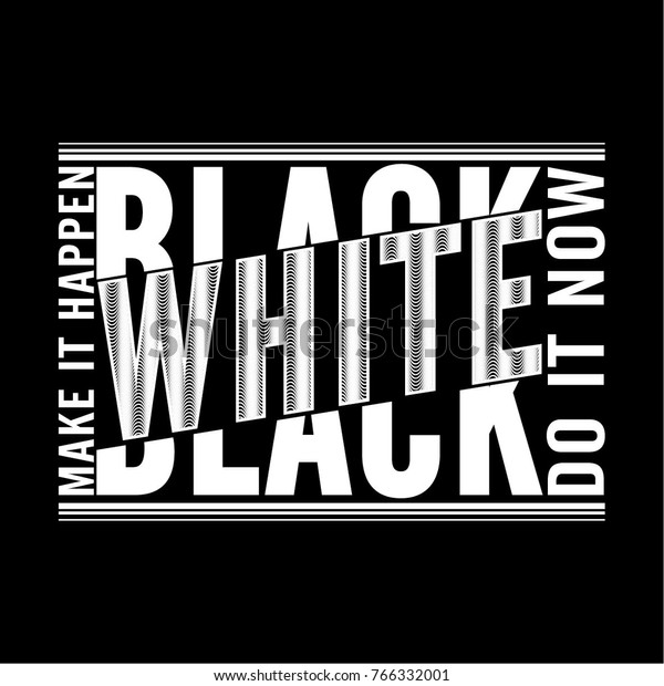 Typographic Illustration Black White Slogan Stock Vector (Royalty Free ...