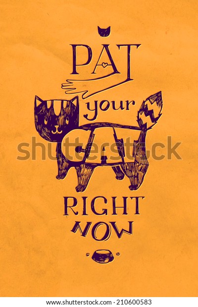 Typographic Illustration Pat Your Cat Right Stock Vector (Royalty Free ...