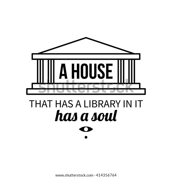 Typographic Poster Aphorism House That Has Stock Vector (Royalty Free ...