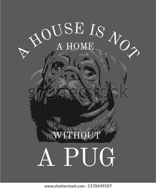 Typography Slogan Pug Dog Illustration Stock Vector (Royalty Free ...
