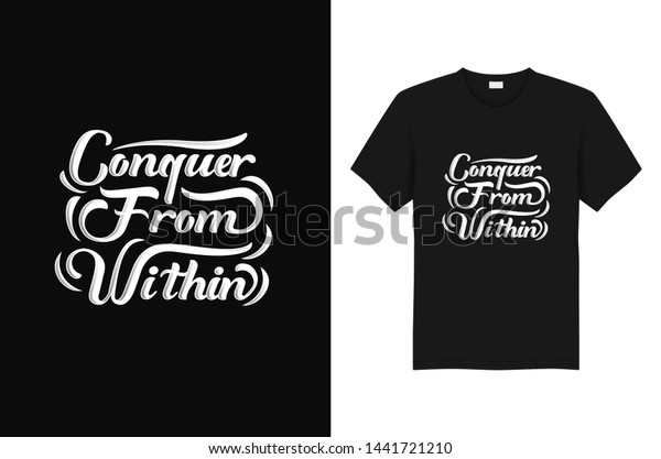 Typography T Shirt Design Conquer Within Stock Vector (Royalty Free ...