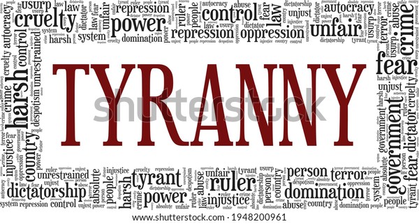 Tyranny Vector Illustration Word Cloud Isolated Stock Vector (Royalty ...