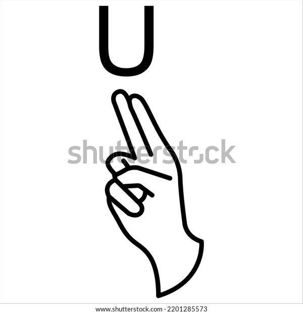 U Hand Sign Deaf Language Hand Stock Vector (Royalty Free) 2201285573 ...