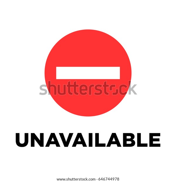 Unavailable Flat Style Busy Sign Stock Vector (Royalty Free) 646744978