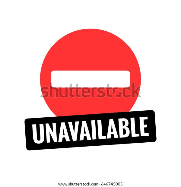 Unavailable Flat Style Busy Sign Stock Vector (Royalty Free) 646745005